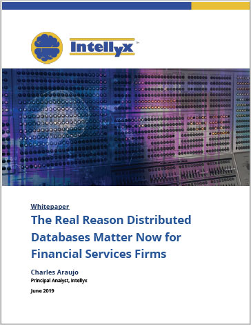 Why Distributed Databases for Financial Services – Intellyx – The ...